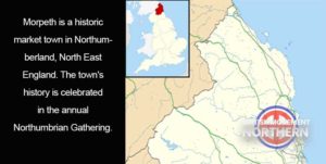 The History and Heritage of Northern England – Morpeth - British ...